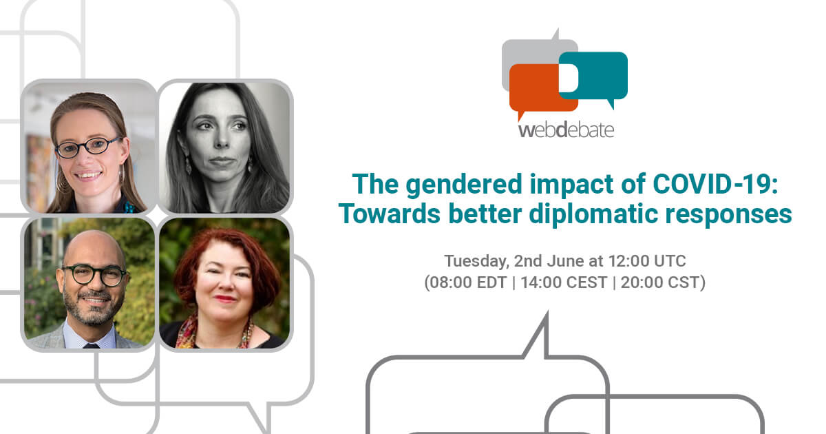 [WebDebate] The gendered impact of COVID-19: Towards better diplomatic ...