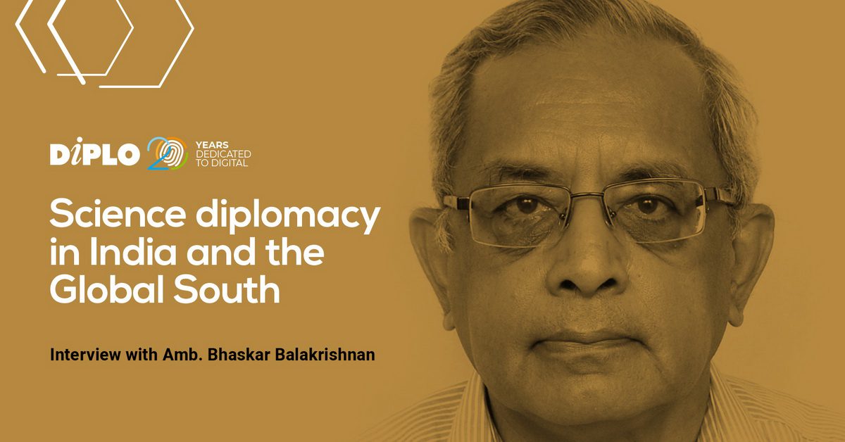 Science diplomacy in practice: Interview with Amb. Bhaskar Balakrishnan ...